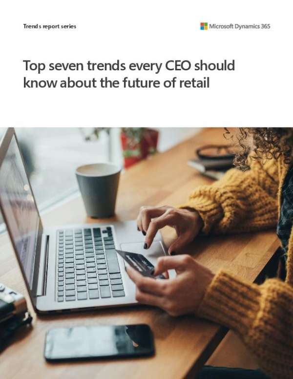 Top 7 Trends Every CEO Should Know About the Future of Retail